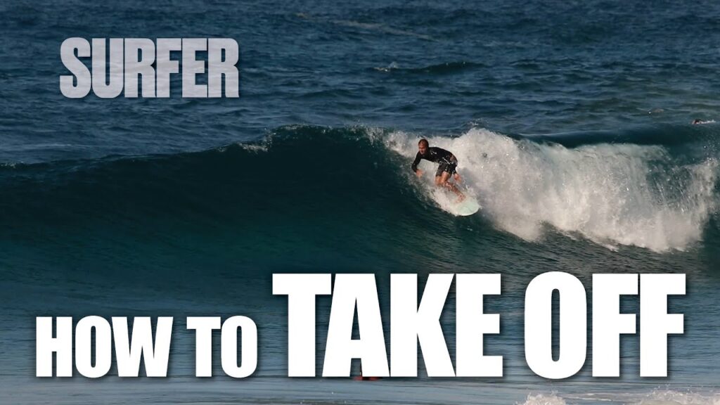 Surfing 101: HOW TO Take Off Like a Pro and Catch More Waves – Locals ...